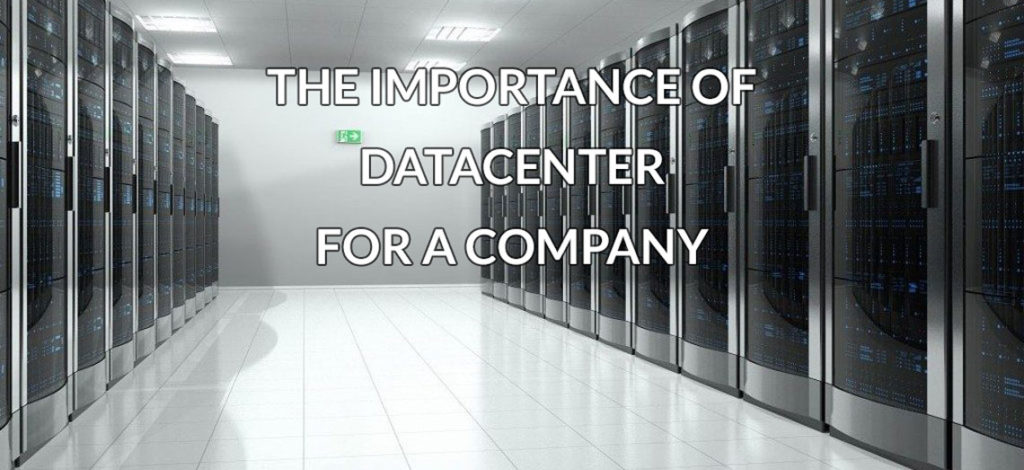 The Importance of Datacenter for a Company | NEX Datacenter